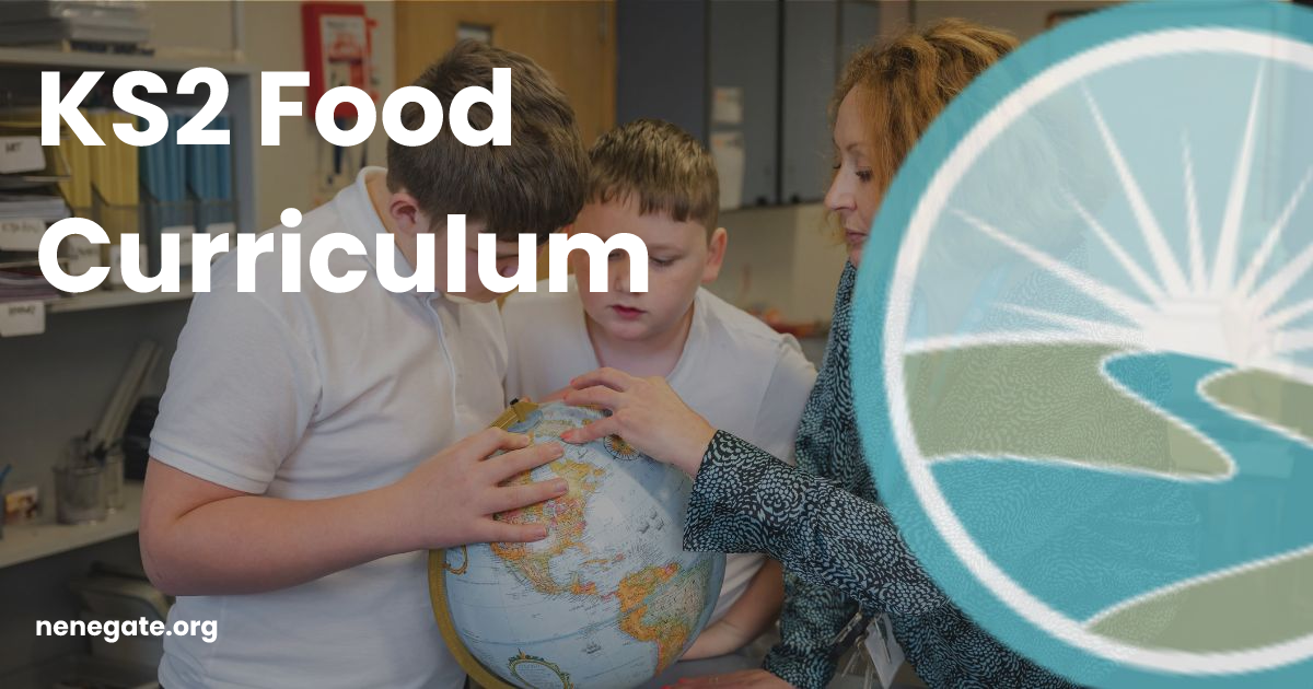 KS2 Food Curriculum | NeneGate School